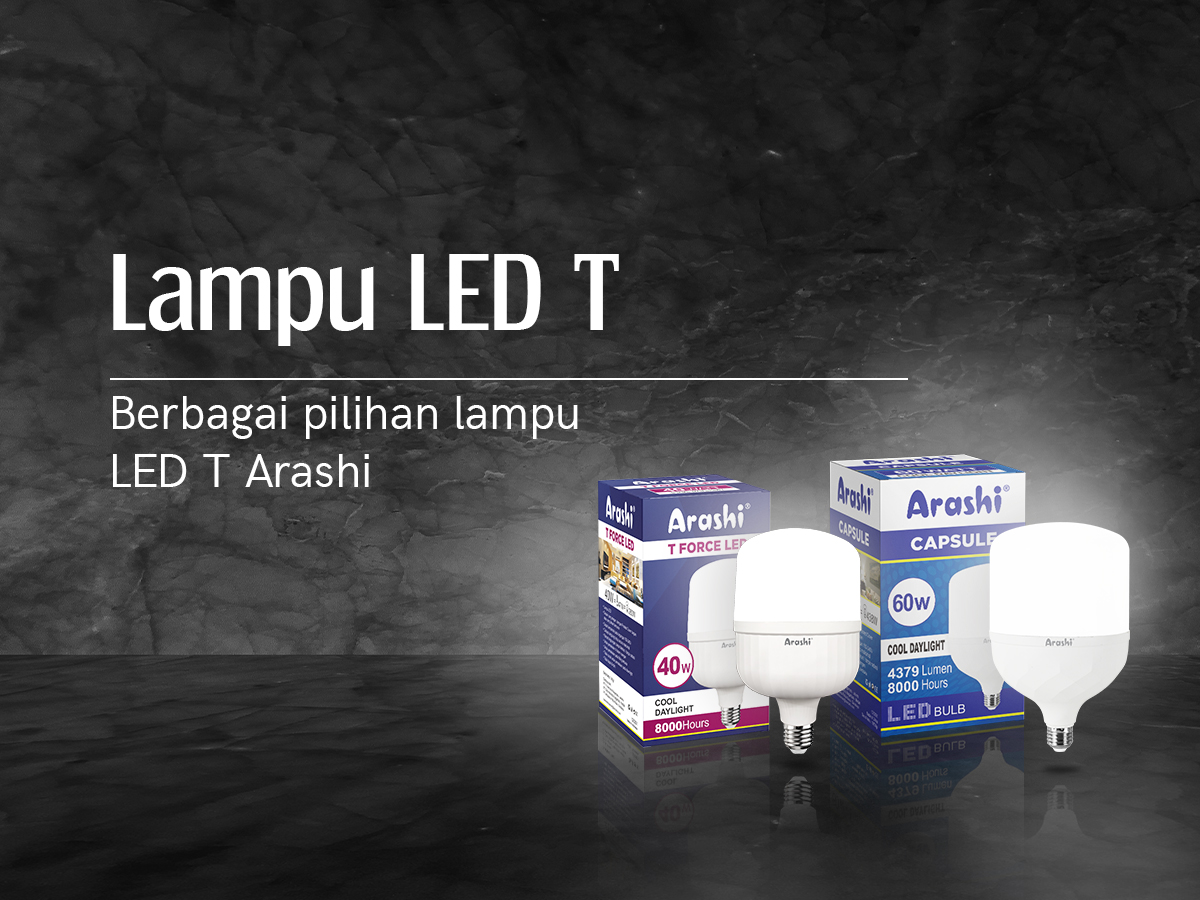Lampu LED T - Arashi