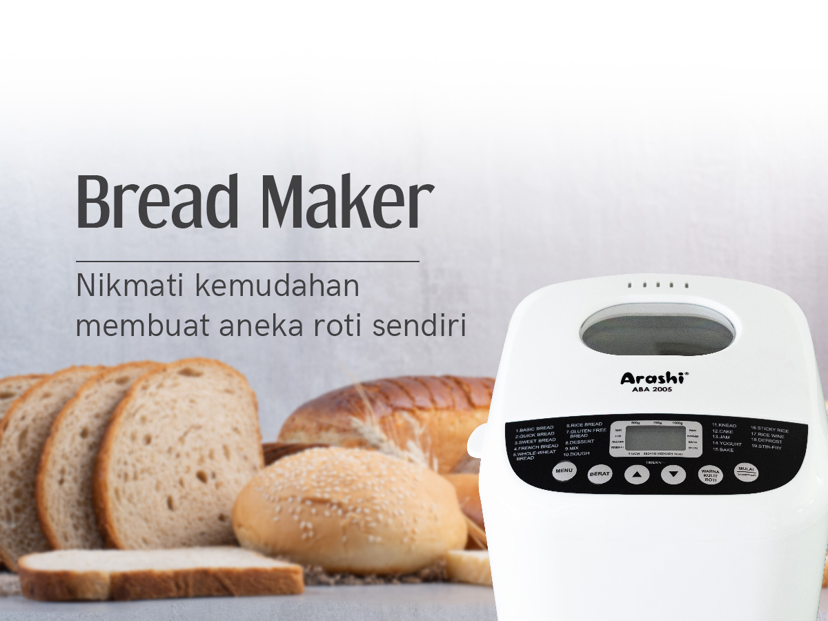Bread Maker - Arashi